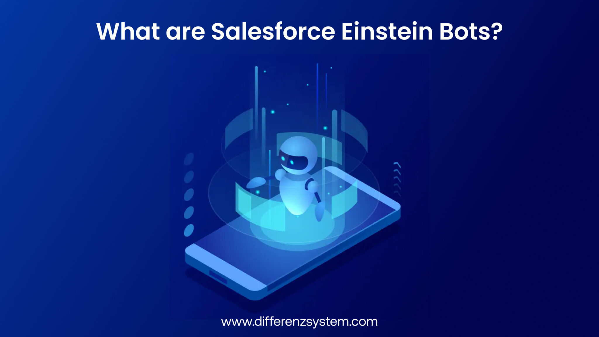 A Step by Step Guide to Salesforce Einstein Bots